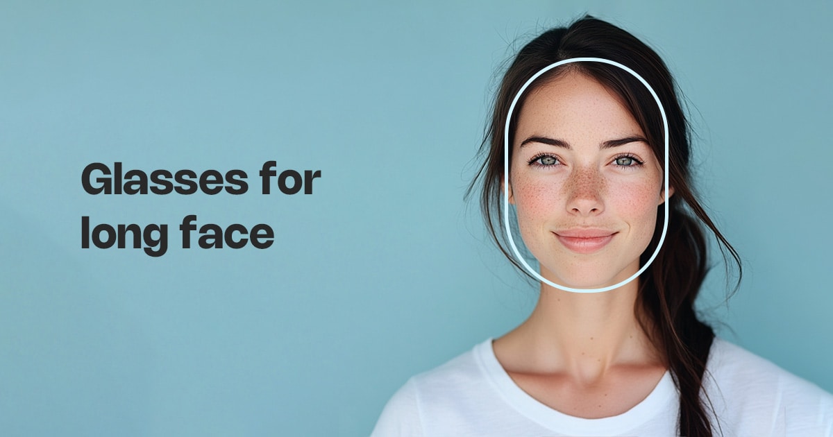 Best Glasses Frames for Long Narrow Face
